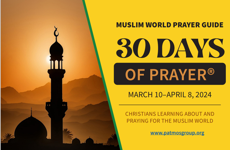 30 DAYS OF PRAYER FOR THE MUSLIM WORLD – International Baptist Church ...